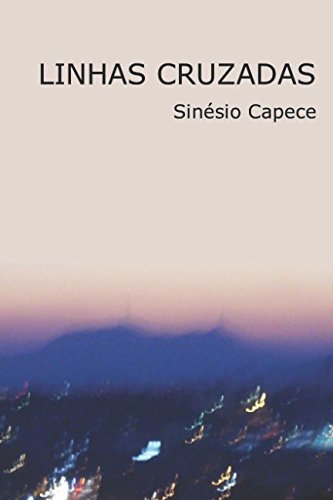 Amazon.com: LINHAS CRUZADAS (Portuguese Edition): 9781520669236: Capece ...