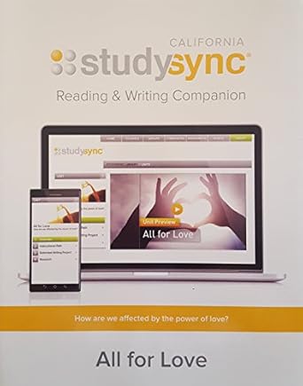 Study Sync, Reading and Writing Companion, Grade 9, Unit 4: All for ...