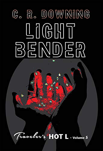 Light Bender (Traveler's HOT L Book 6) eBook : Downing, C. R.: Amazon ...