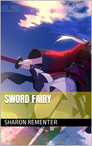Sword Fairy eBook : Rementer, Sharon: Amazon.in: Kindle Store