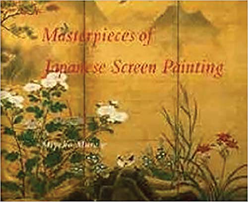 Masterpieces of Japanese Screen Painting: The American Collections ...