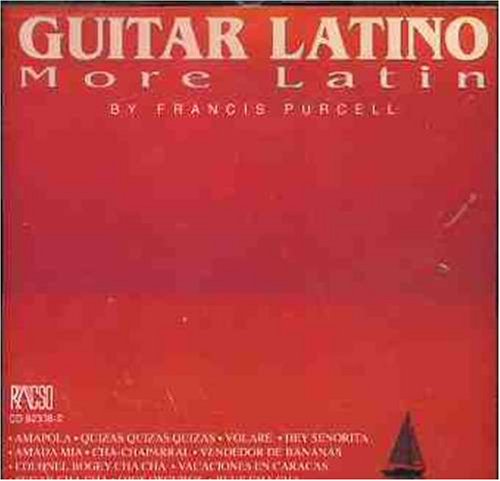 Purcell, Francis - Guitar Latino-More Latin - Amazon.com Music
