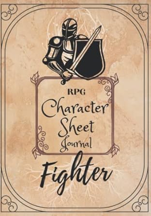 Fighter 5e RPG Character Sheet Journal: With class-specific character ...