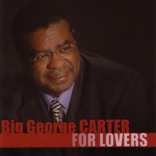 Amazon.com: Big George Carter For Lovers : George Carter: Digital Music