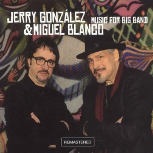 GONZALEZ,JERRY & MIGUEL - Music for Big Band - Amazon.com Music