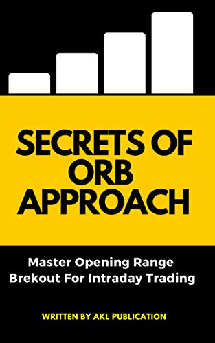 Amazon.com: Secrets of ORB Approach: MASTER OPENING RANGE BREAKOUT ...