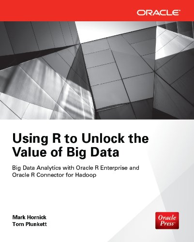 Using R to Unlock the Value of Big Data: Big Data Analytics with Oracle ...