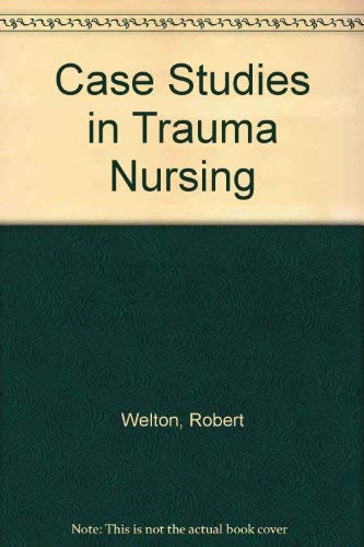 Case Studies in Trauma Nursing: 9780683089226: Medicine & Health ...