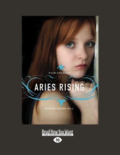 Star Crossed: Aries Rising (Large Print 16pt): 9781458758927: Amazon ...
