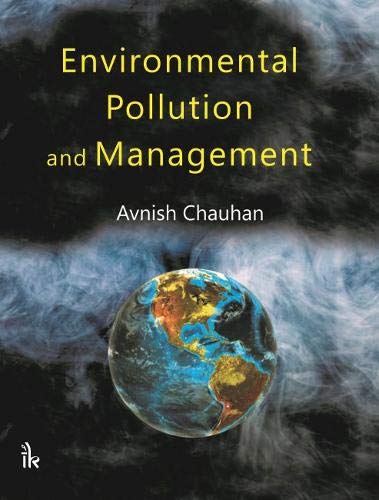 Environmental Pollution and Management: Avnish Chauhan (author ...