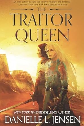 The Traitor Queen (The Bridge Kingdom Book 2) eBook : Jensen, Danielle ...