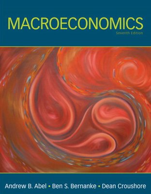 Macroeconomics: Value Edition (Pearson Series in Economics): Abel ...