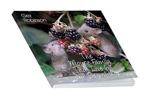 The Mouse Family That Live by the Brambles : Robinson, Gez: Amazon.in ...