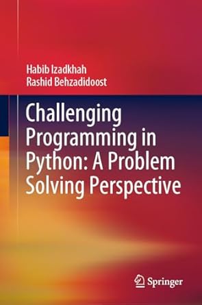 Challenging Programming in Python: A Problem Solving Perspective eBook ...