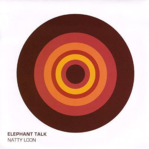 Play Natty Loon by Elephant Talk on Amazon Music