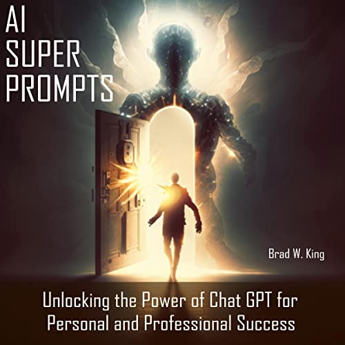 Amazon.com: AI Superprompts: Unlocking the Power of Chat GPT for Personal and Professional ...