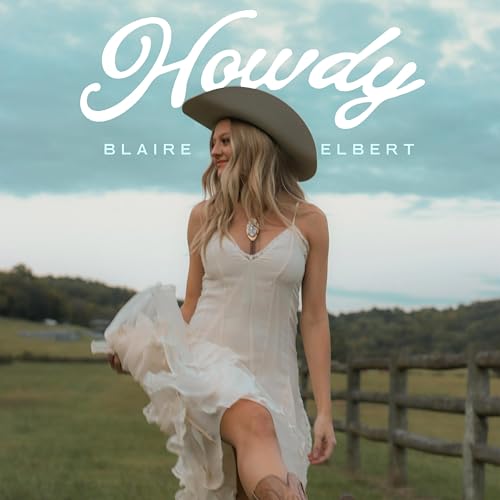 Howdy by Blaire Elbert on Amazon Music - Amazon.com