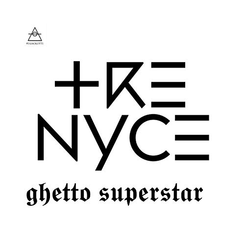 Ghetto Superstar de Tre Nyce en Amazon Music Unlimited