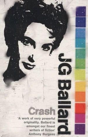 Crash: Ballard, J. G.: 9780374130725: Amazon.com: Books