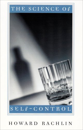 Amazon.com: The Science of Self-Control eBook : Rachlin, Howard: Kindle ...