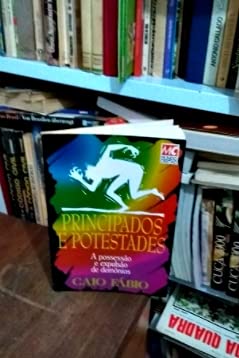 Principados e potestades: a possessão e expulsão de demônios | Amazon ...