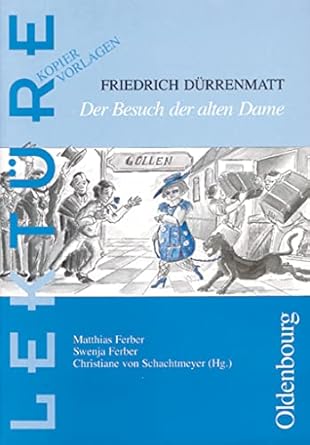 Friedrich Dürrenmatt: Der Besuch der alten Dame: Amazon.co.uk ...