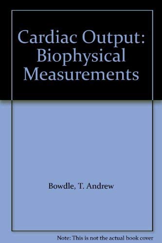 Cardiac Output: Biophysical Measurements : Bowdle, T. Andrew: Amazon.es ...