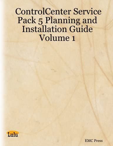 ControlCenter Service Pack 5 Planning and Installation Guide Volume 1 ...