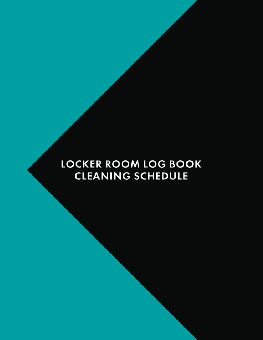 Locker Room Log Book Cleaning Schedule: Daily Cleaning Checklist ...