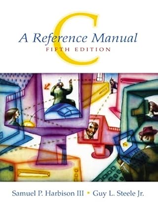 Amazon.com: C: A Reference Manual, 5th Edition: 9780130895929: Harbison ...