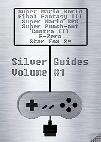 Silver Guides #1 incl. Super Mario World Final Fantasy III Super Mario ...