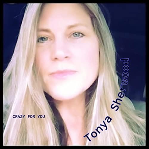 Écouter Crazy for You par Tonya Sherwood sur Amazon Music Unlimited