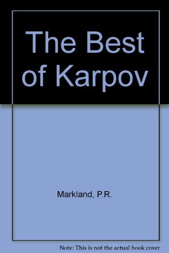 Amazon.com: The Best of Karpov (Oxford Chess Books): 9780195198287 ...