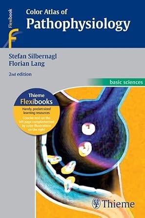 Color Atlas of Pathophysiology: 9783131165527: Medicine & Health ...