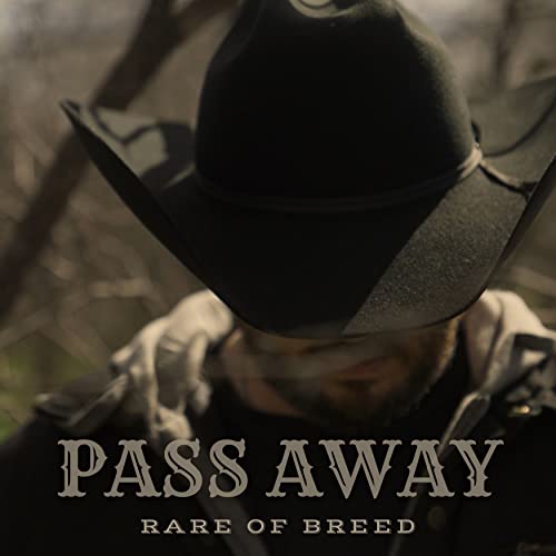 Pass Away by Rare of Breed on Amazon Music - Amazon.com