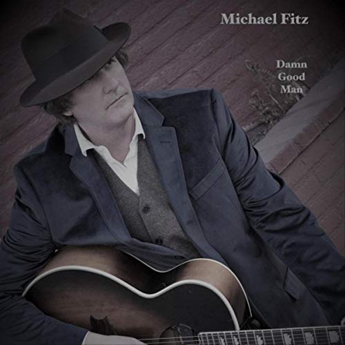Amazon MusicでMichael FitzのDamn Good Manを再生する
