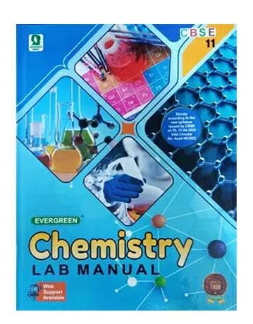 Evergreen CBSE Lab Manual in Chemistry : For 2024 Examinations(CLASS 11 ...