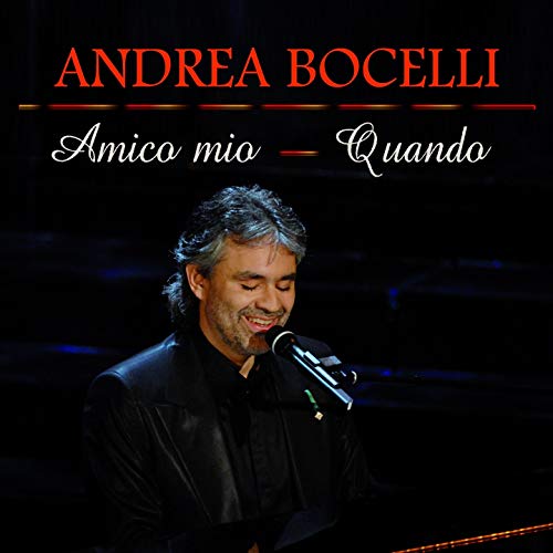 Amico mio Song von Andrea Bocelli aus dem Album Amico mio auf Amazon Music