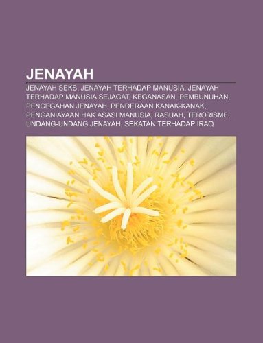 Amazon.co.jp: Jenayah: Jenayah Seks, Jenayah Terhadap Manusia, Jenayah ...