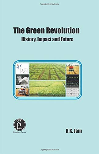 GREEN REVOLUTION: HISTORY IMPACT AND FUTURE- : Amazon.in: Books