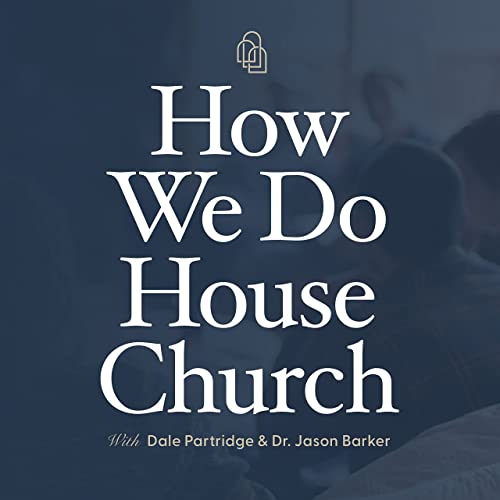 How We Do House Church : Dale Partridge: Amazon.in: Audible Books ...