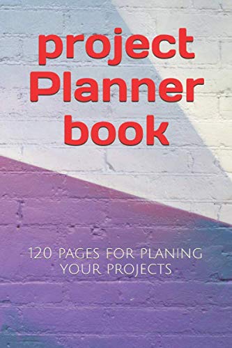 project Planner book: 120 pages for planing your projects: Amazon.co.uk ...