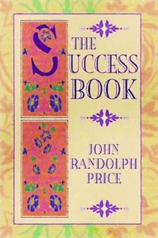 The Success Book: Price, John Randolph: 9781561704743: Amazon.com: Books