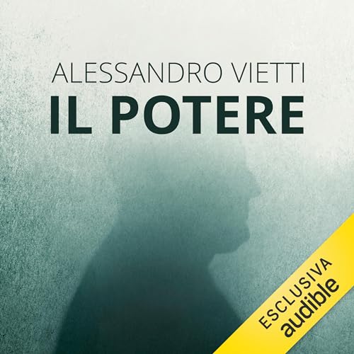Il potere (Edizione Audible): Alessandro Vietti, Francesco Mei, Audible ...