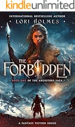 Amazon.com: The Forbidden: A Fantasy Fiction Series (The Ancestors Saga, Book 1) eBook : Holmes ...