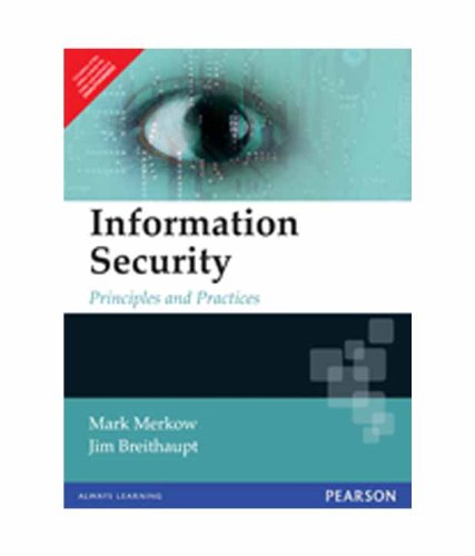 INFORMATION SECURITY : PRINCIPLES AND PRACTICES, 1ST EDITION : Mark Merkow: Amazon.in: Books