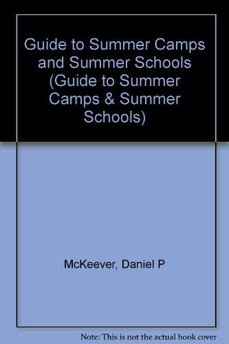 Guide to Summer Camps and Summer Schools 1995/96: 9780875581330 ...
