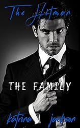 The Hitman (The Family Book 2) - Kindle edition by Jackson, Katrina ...