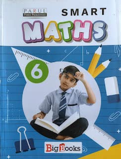 Amazon.in: Buy Big Books Smart Maths Class 6 by Parul Prakashani (27825 ...