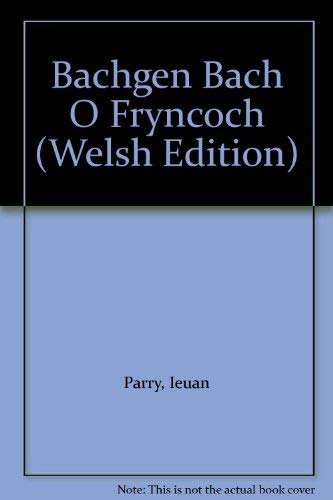 Amazon | Bachgen Bach o Fryncoch | Parry, Ieuan | Words & Language